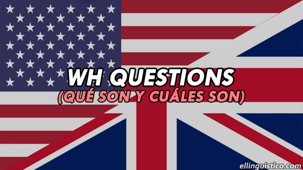 40 oraciones y preguntas con why en inglés y español - El Lingüístico